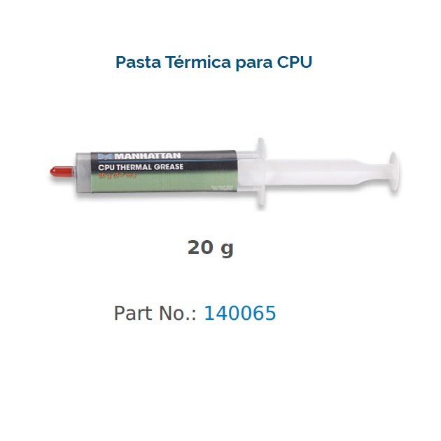 PASTA TERMICA,MANHATTAN,140065, JERINGA 20G, VENT. CPU140065